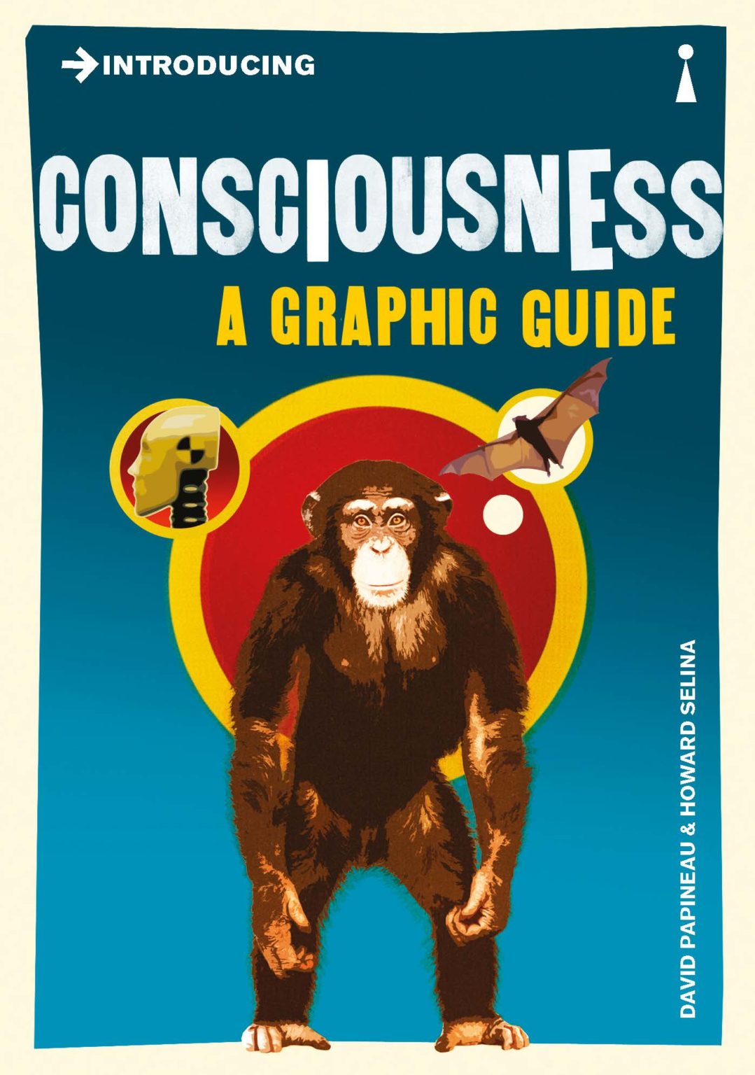 Introducing Consciousness – Introducing Books – Graphic Guides