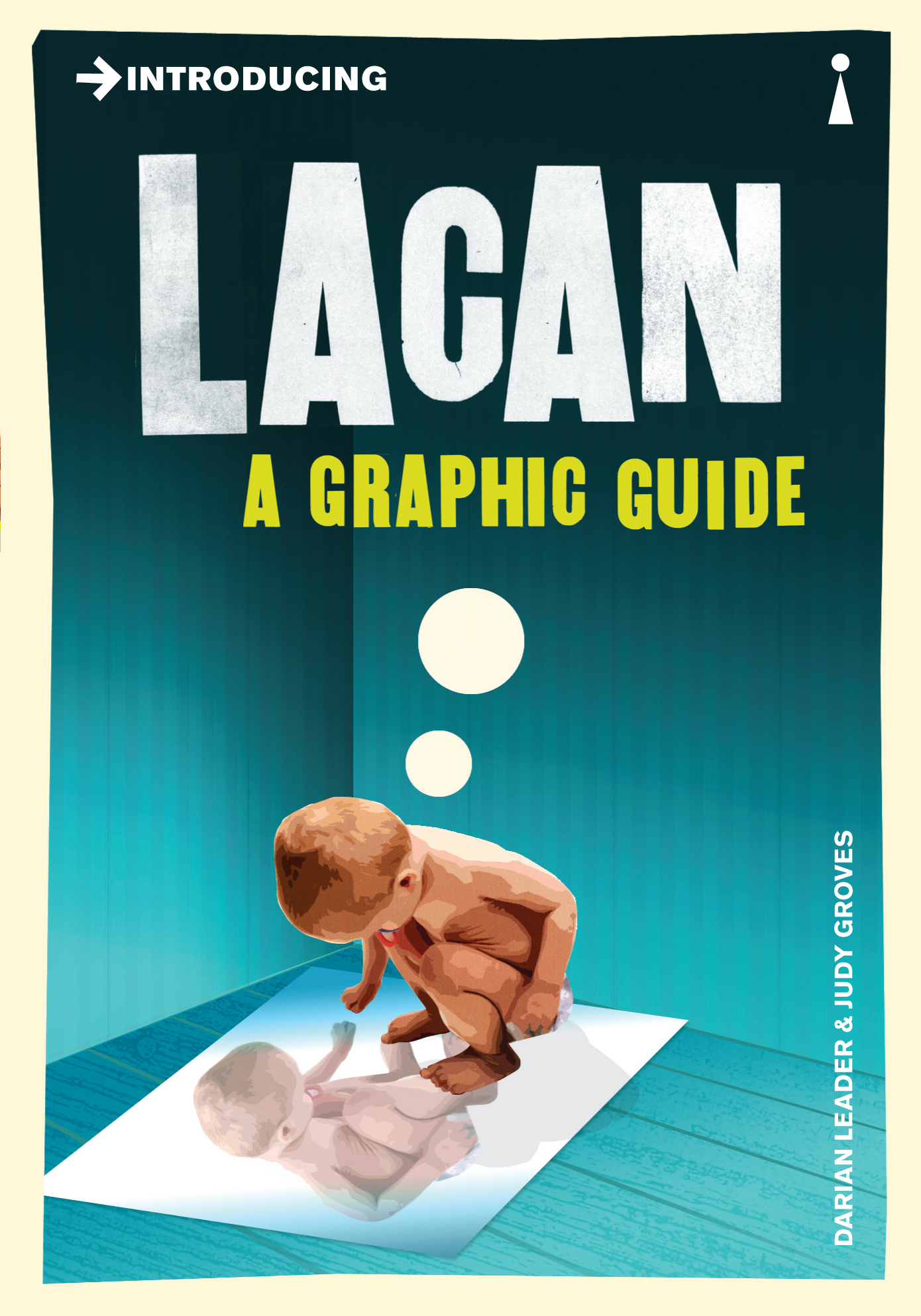 Introducing Lacan – Introducing Books – Graphic Guides